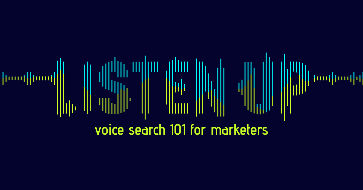 Listen Up: Voice Search 101 for Marketers [Infographic] | MDG Solutions